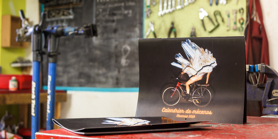 The 2018 bike mechanic calendar has arrived | Santropol Roulant